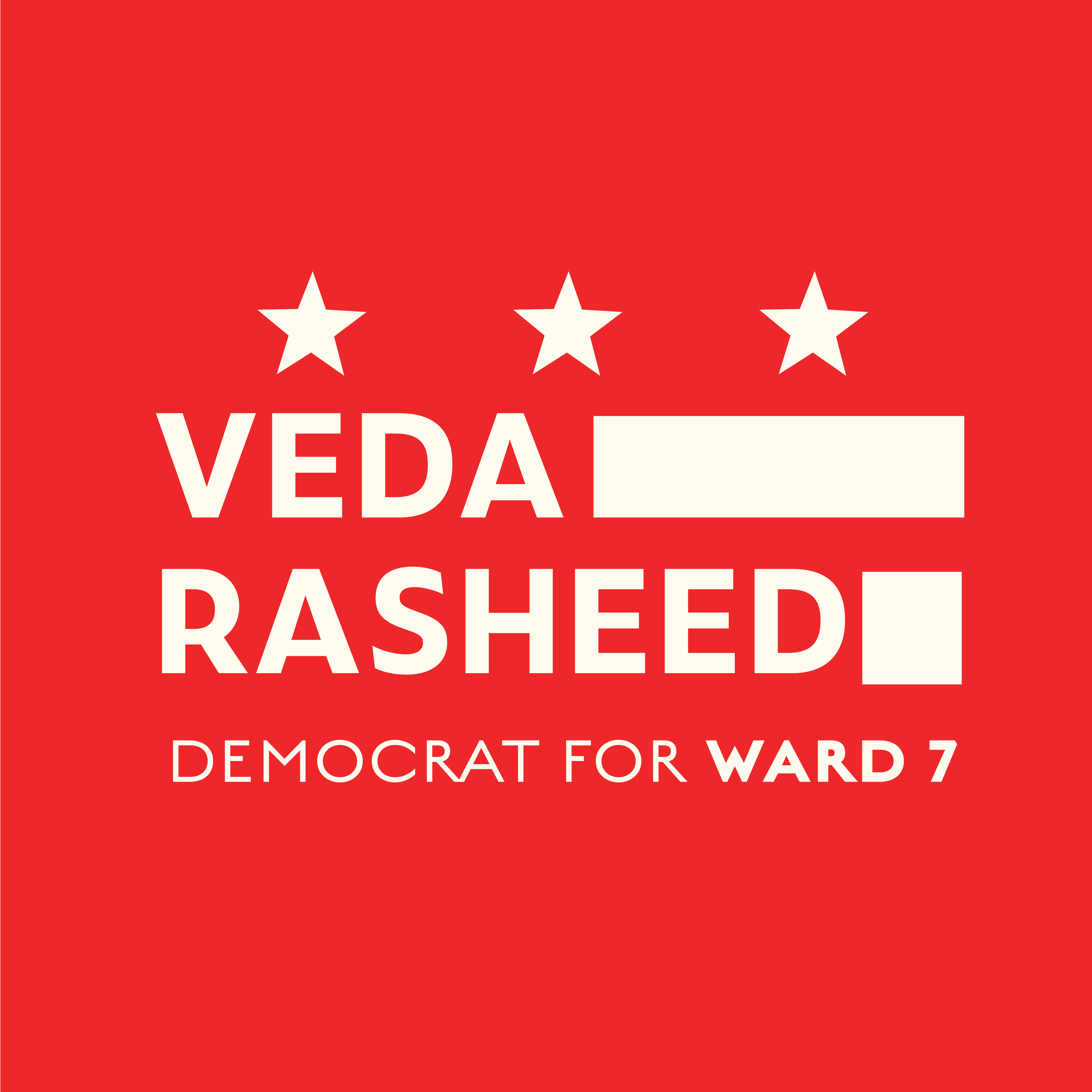 Vote Veda Rasheed for DC's Ward 7 Councilmember!