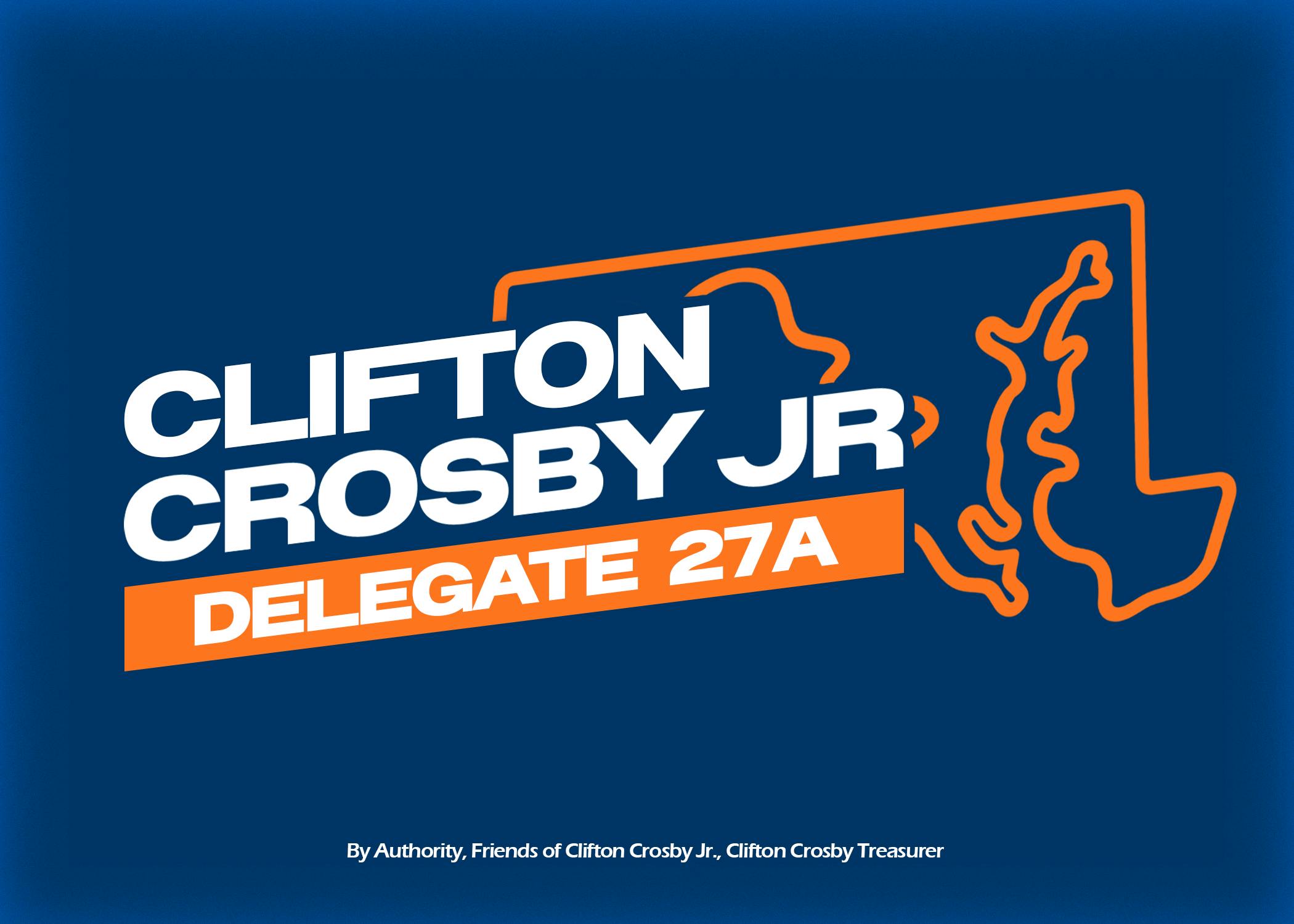 Clifton Crosby Jr. for District 27A