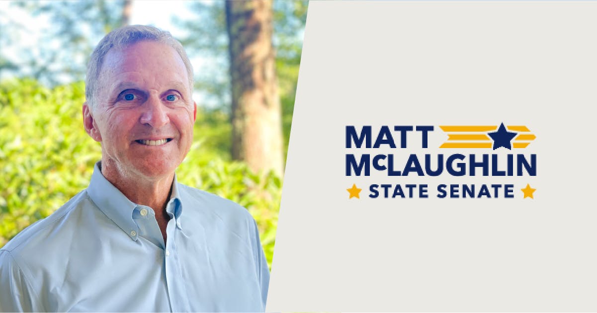 Matt McLaughlin for State Senate