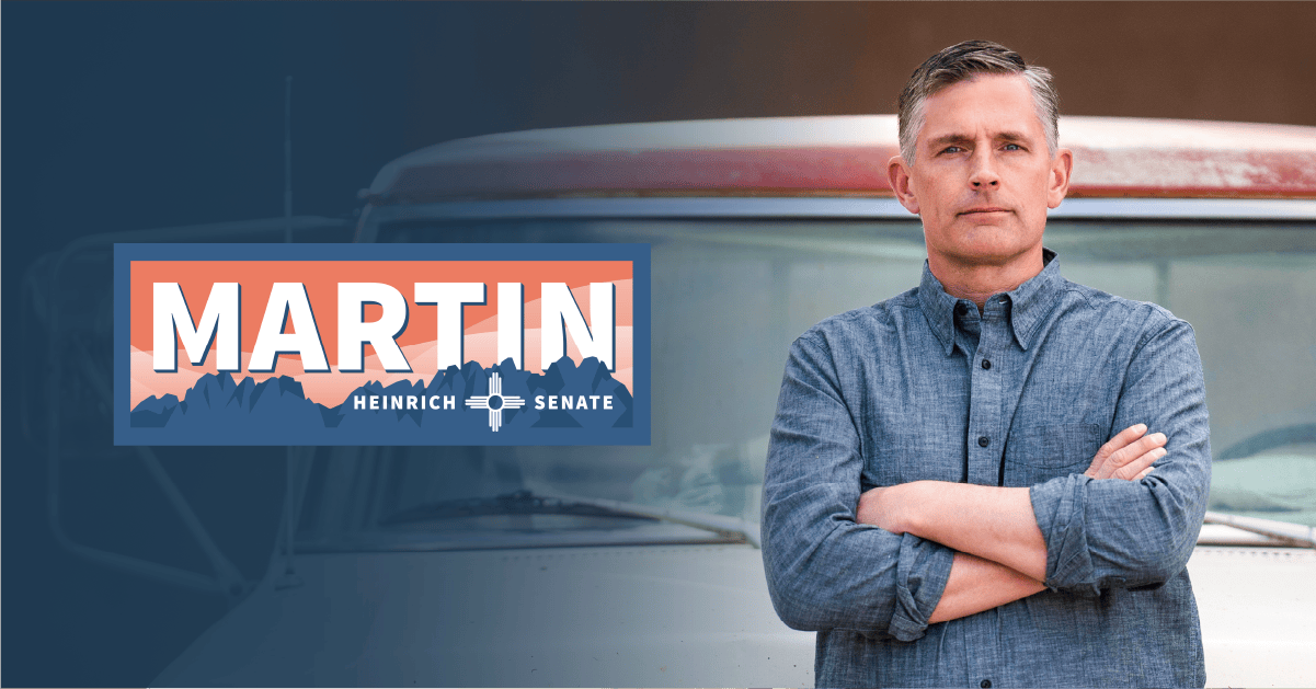 Martin Heinrich for U.S. Senate