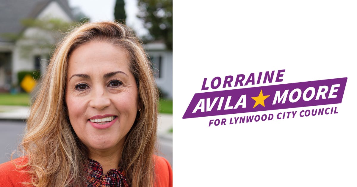 Lorraine Avila Moore for Lynwood City Council
