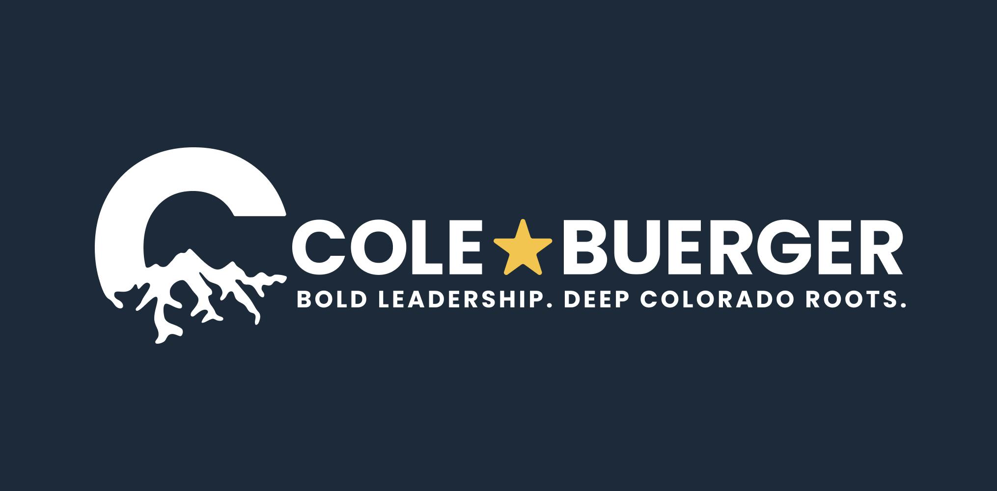 Cole Buerger for Colorado State Senate