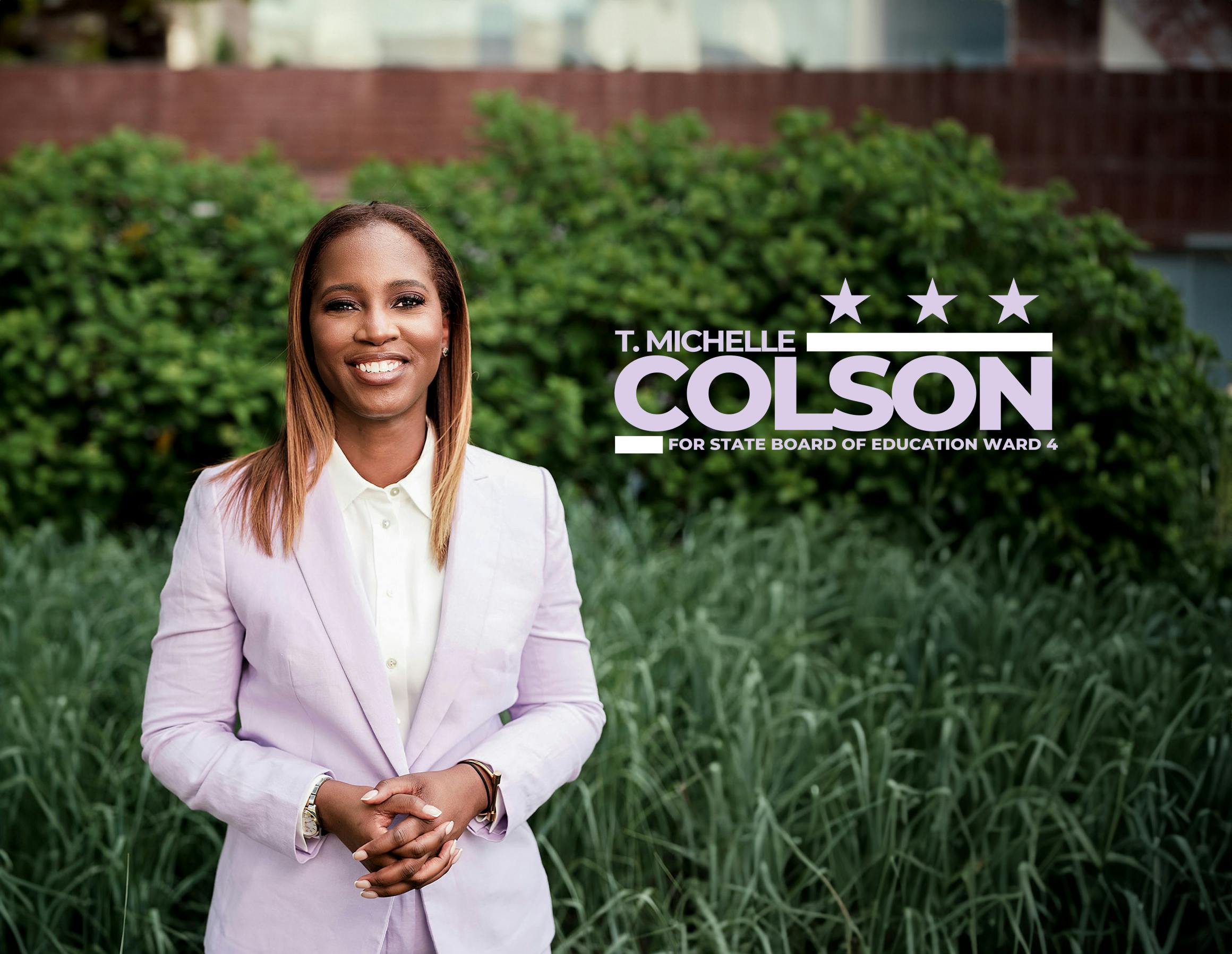 T. Michelle Colson for State Board of Education, Ward 4