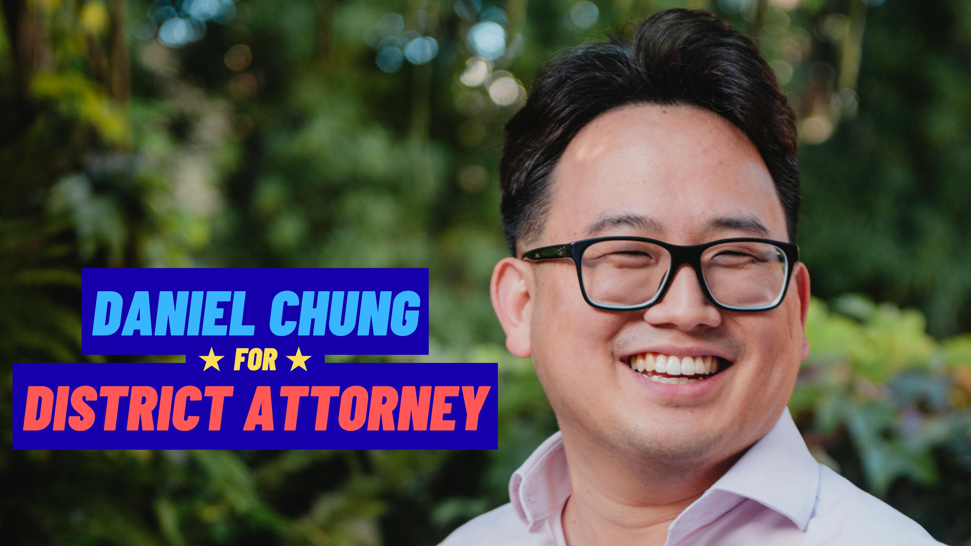 Daniel Chung for District Attorney 2026