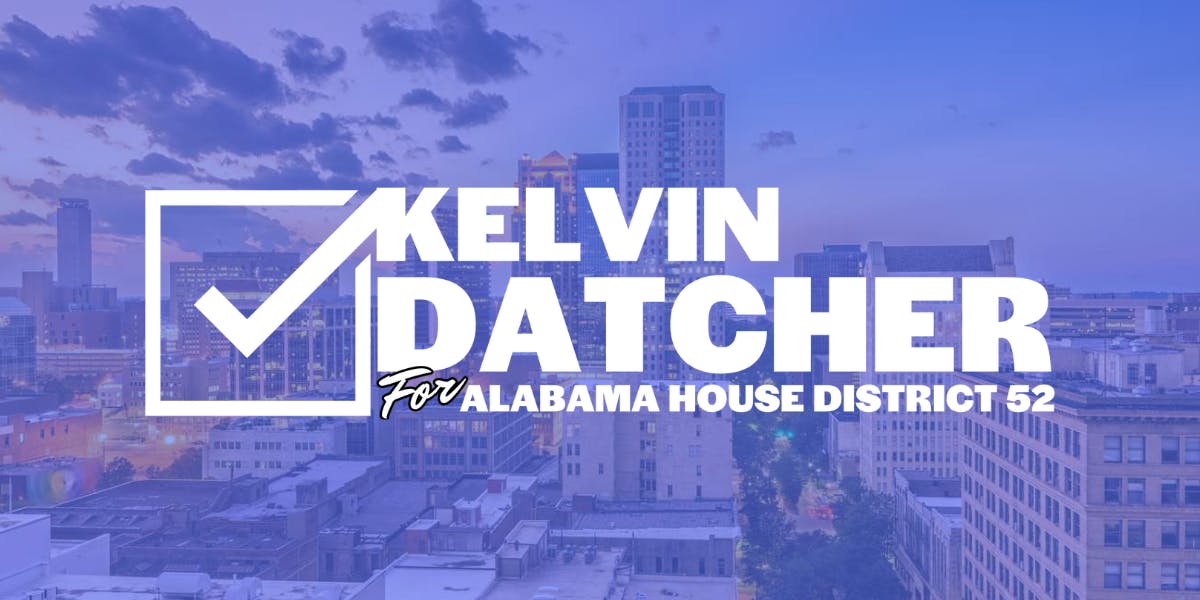 Kelvin Datcher for Alabama District 52