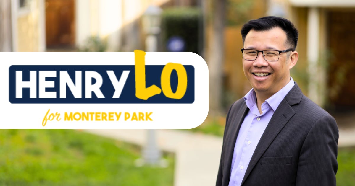 Henry Lo for Monterey Park City Council